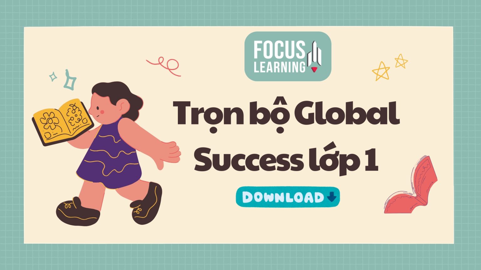 Tải trọn bộ Global Success lớp 1 (PDF, File nghe, Bài tập)